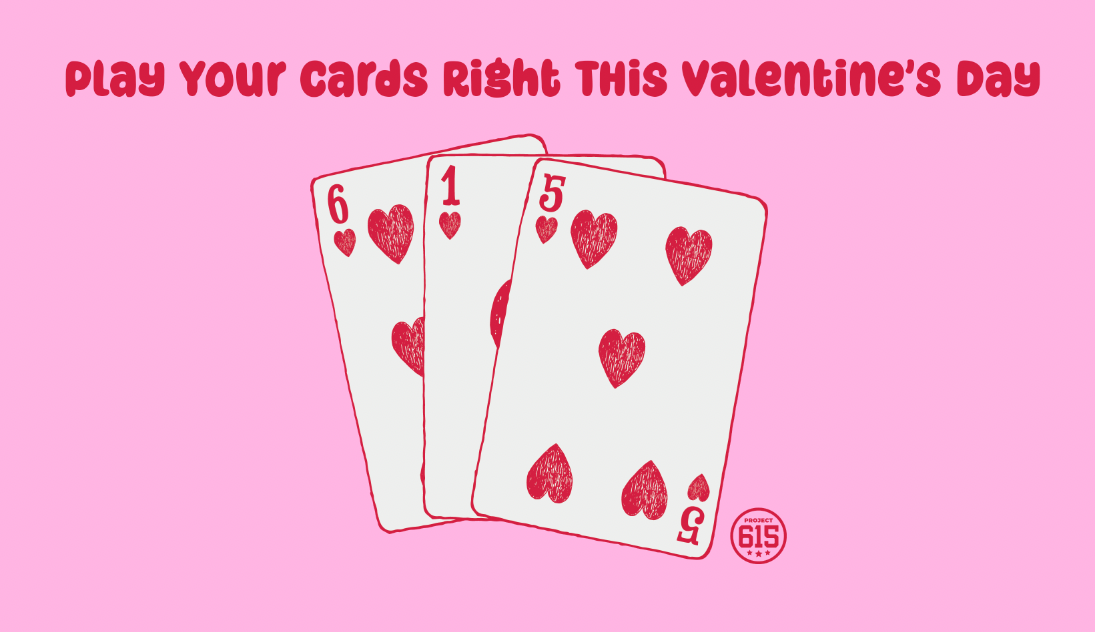 Valentine's – Project 615